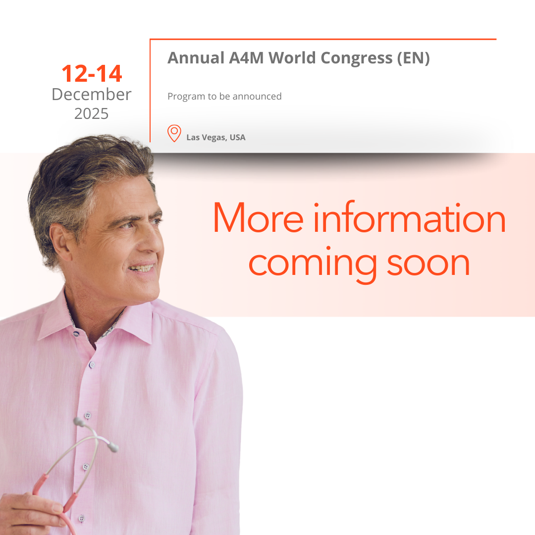 12 to 14 December 2025 – Annual A4M World Congress – Las Vegas, USA (EN ...